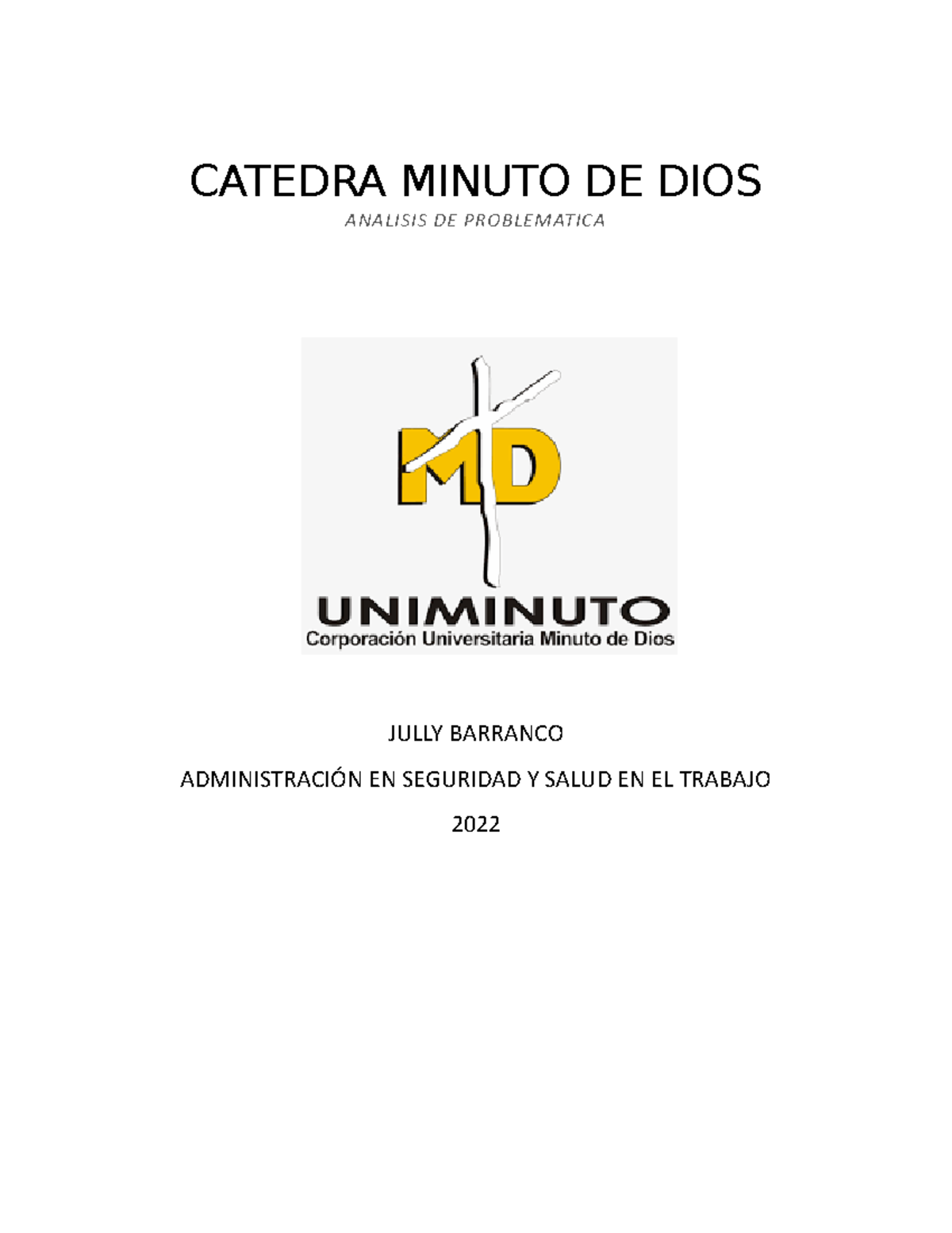 Actividad 2 - Situación Problema - CATEDRA MINUTO DE DIOS ANALISIS DE PROBLEMATICA JULLY ...