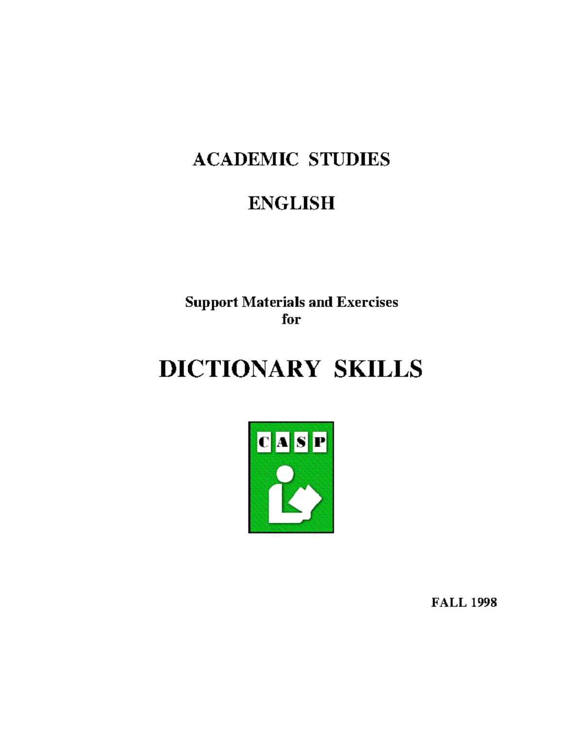 What is a dictionary - ACADEMIC STUDIES ENGLISH Support Materials and ...