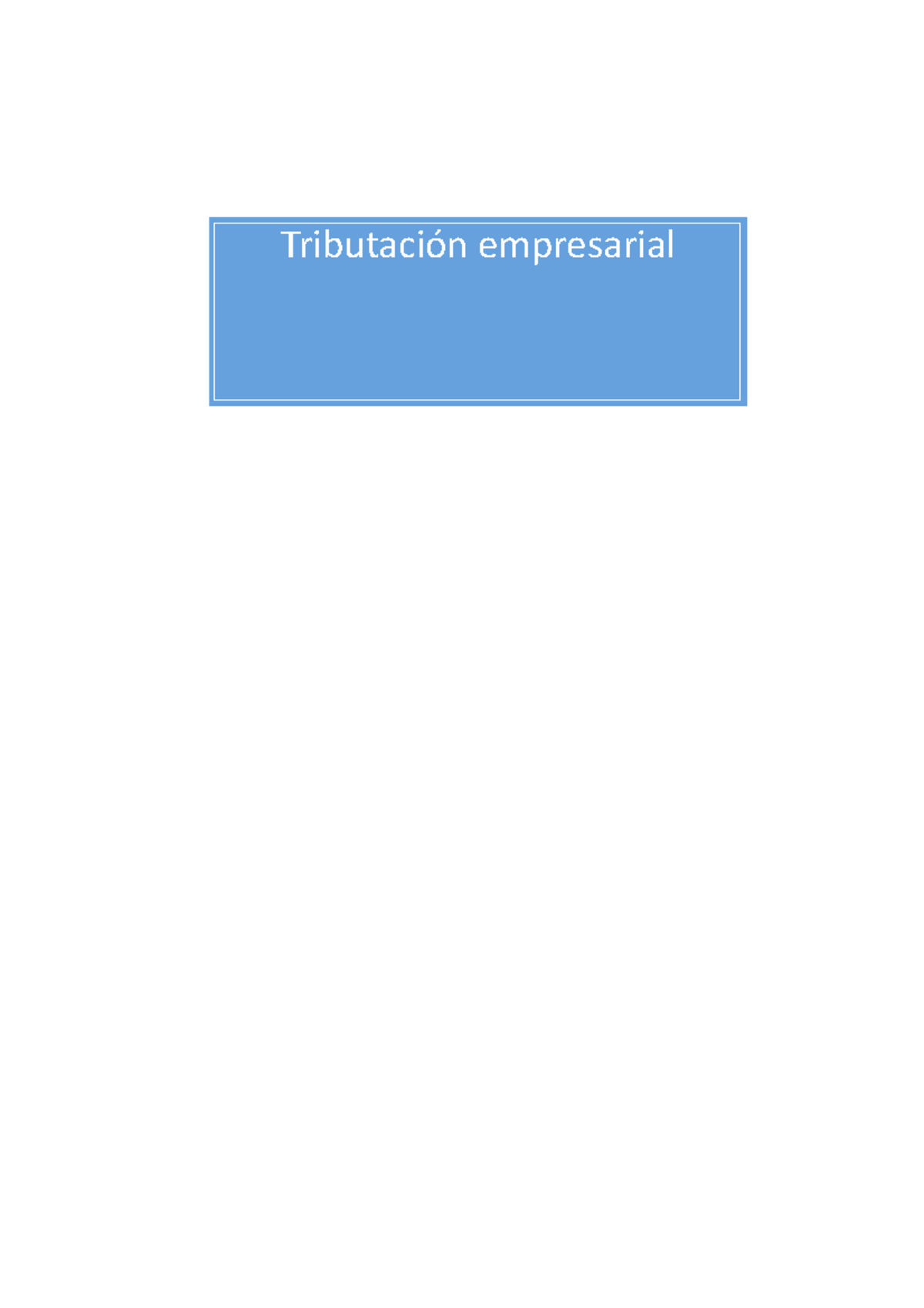 1. TributacióN Empresarial Apuntes - Tributación empresarial EL SISTEMA ...