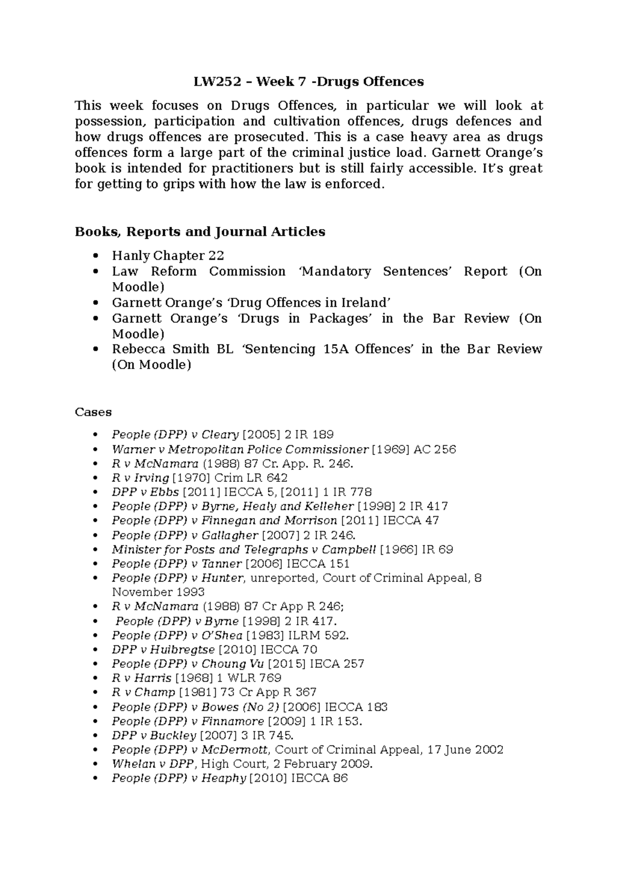 LW252 Drugs Offences Reading List - LW252 – Week 7 -Drugs Offences This week focuses on Drugs ...