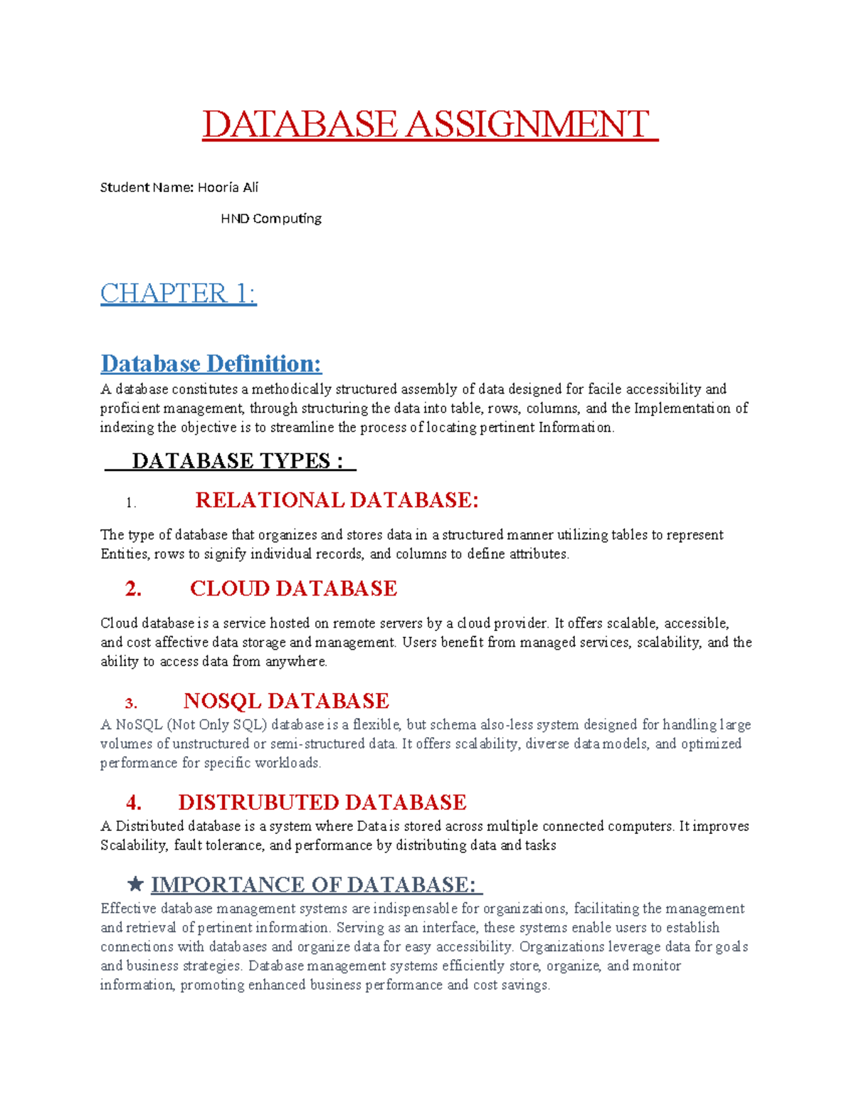 Database Assignment - DATABASE ASSIGNMENT Student Name: Hooria Ali HND Computing CHAPTER 1 ...