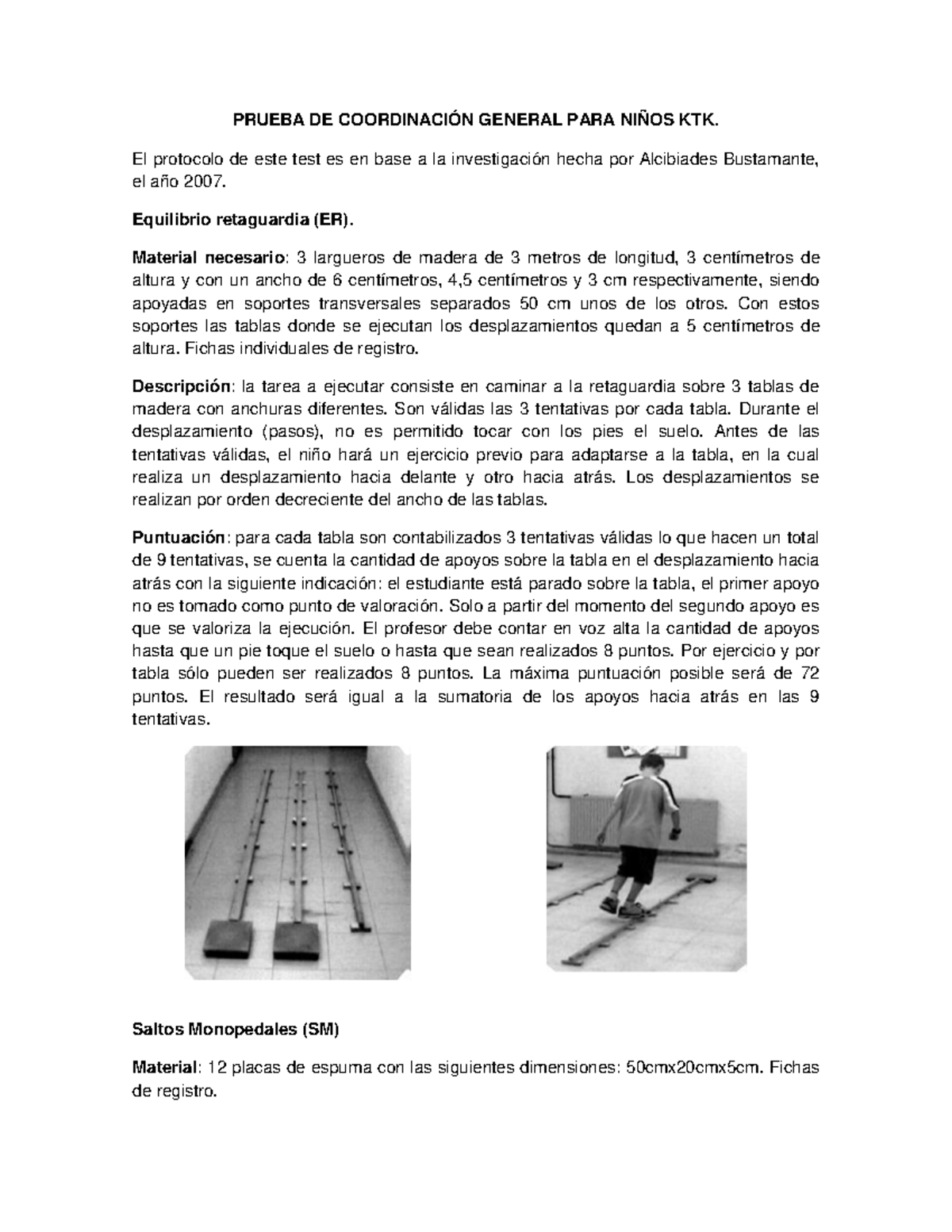 Test-ktk - KTK - PRUEBA DE COORDINACIÓN GENERAL PARA NIÑOS KTK. El ...