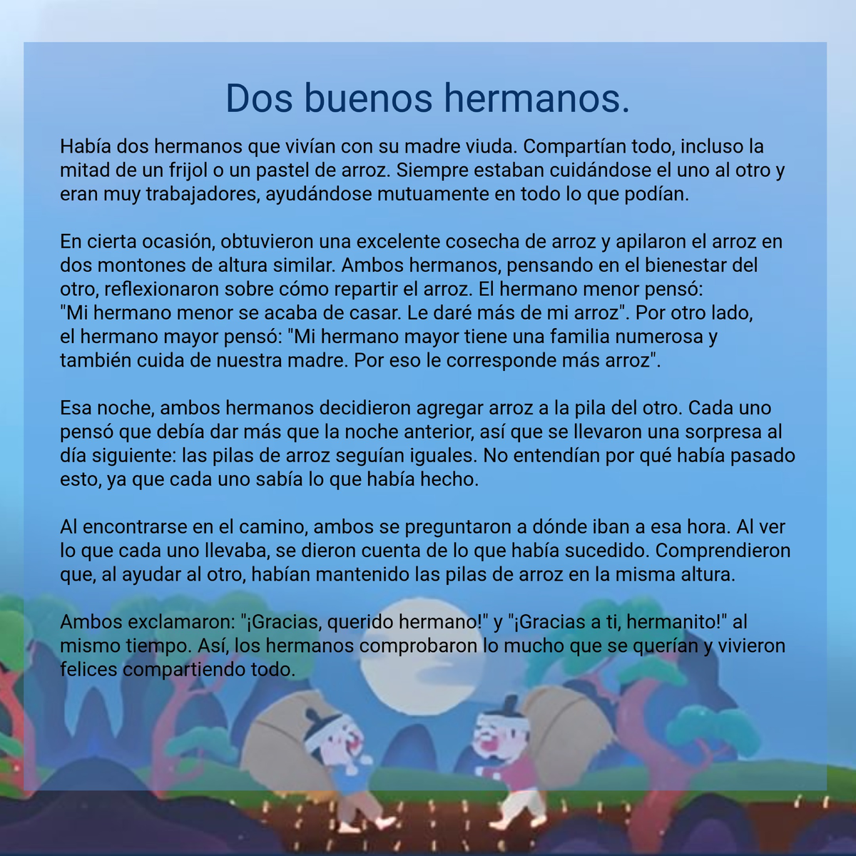 Había dos hermanos que vivían con - Dos buenos hermanos. Había dos ...