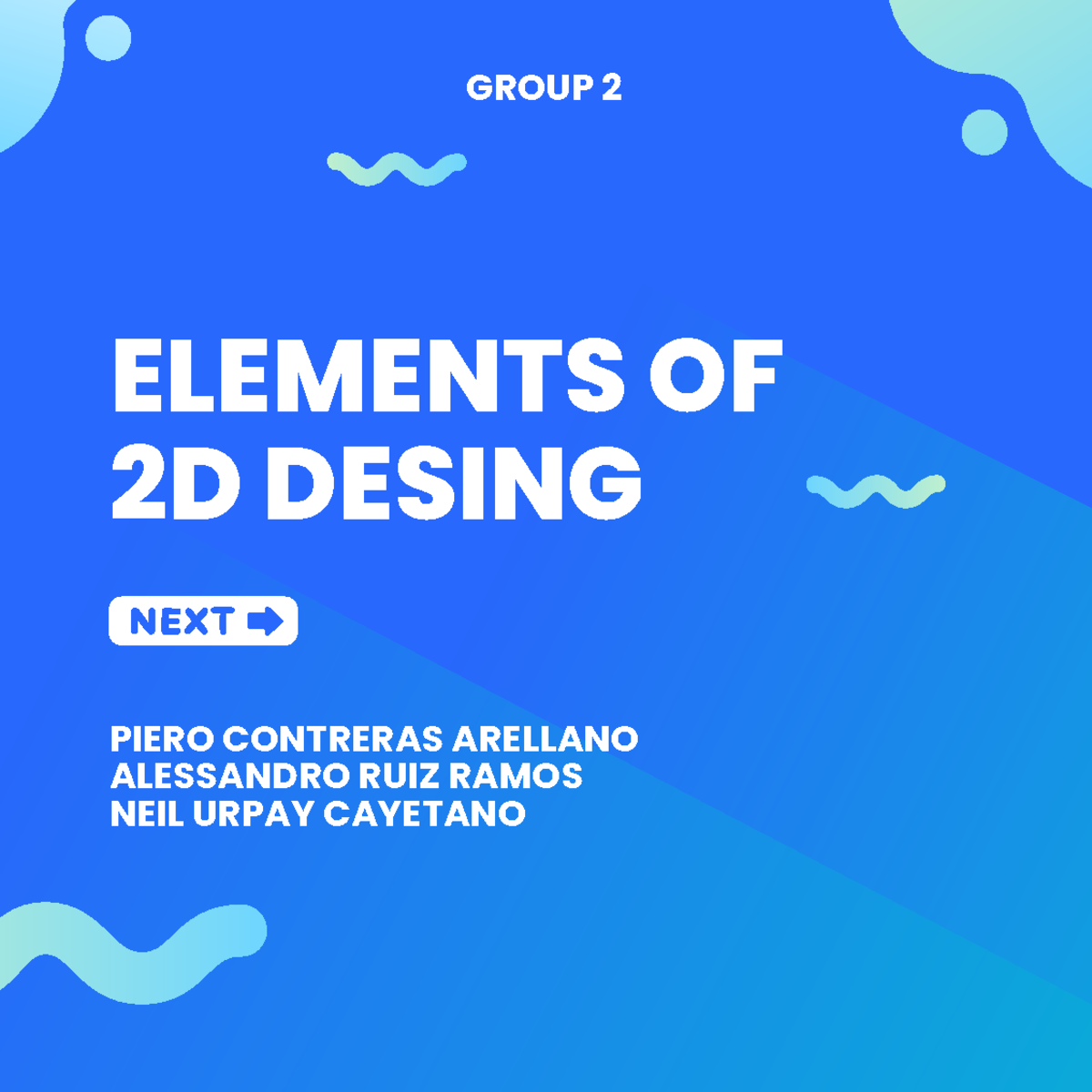 Elements of 2D Design - Group 2 - ELEMENTS OF 2D DESING PIERO CONTRERAS ...