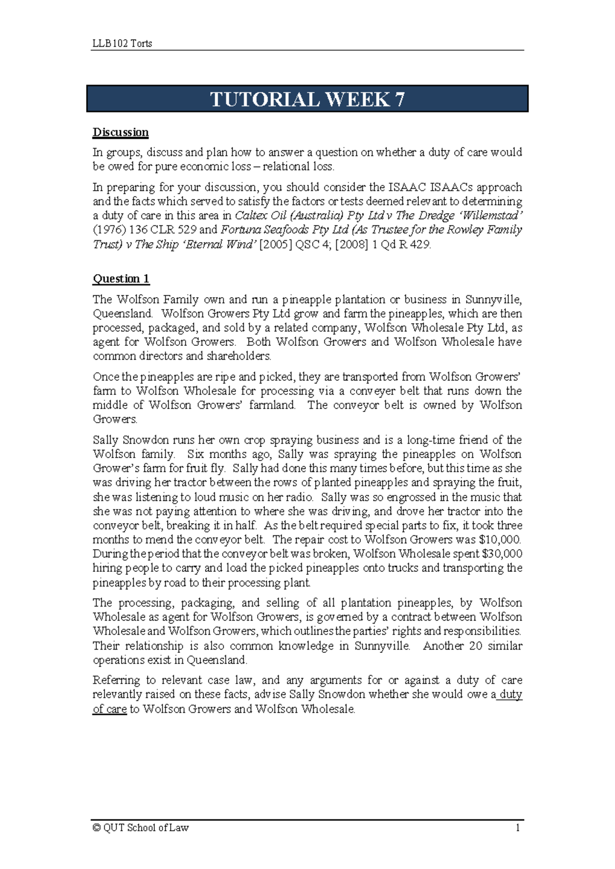 LLB102 Tutorial Week 7 - LLB102 Torts © QUT School of Law 1 TUTORIAL WEEK 7 Discussion In groups ...