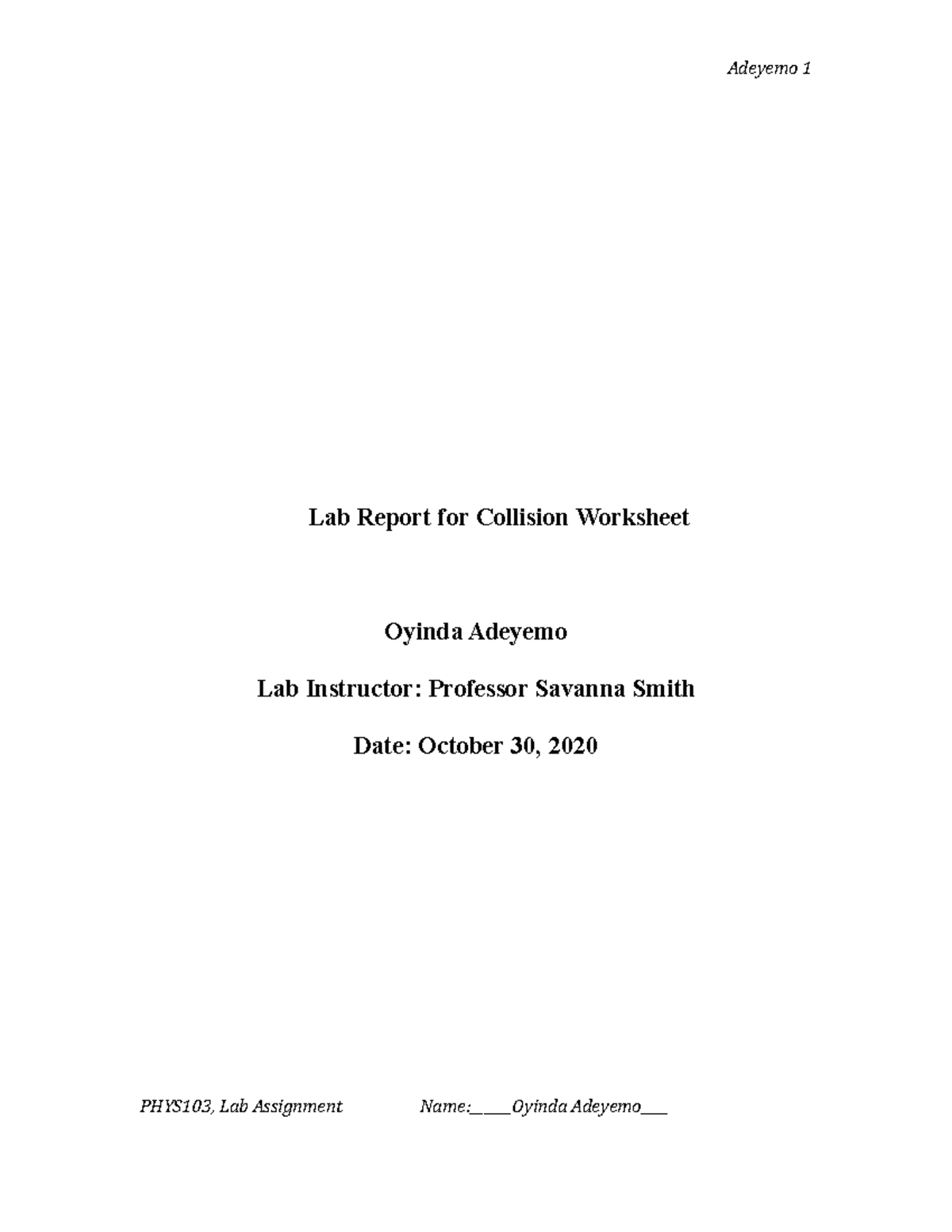 Lab 6 collision - Grade: A - Lab Report for Collision Worksheet Oyinda ...