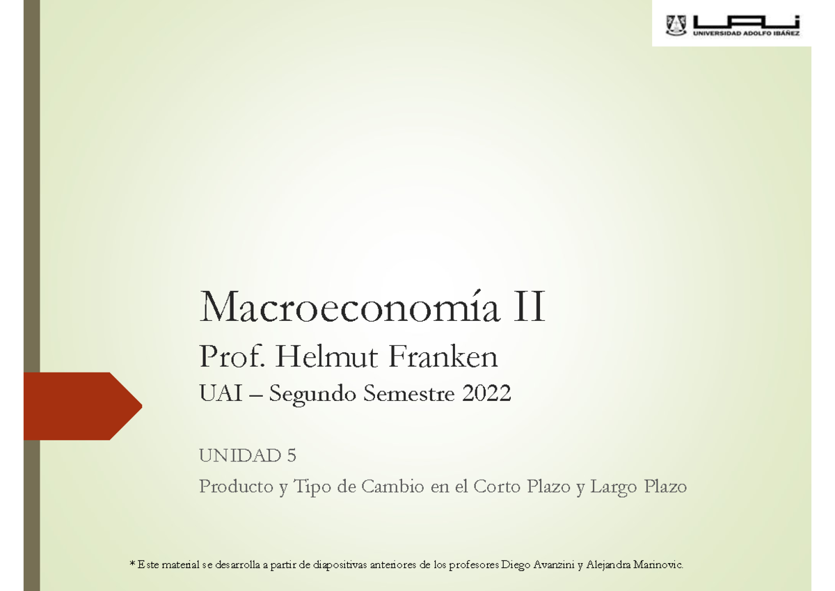 Httpswebc.uai - Macroeconomía 2 Ppt - Macroeconomía II Prof. Helmut Franken UAI – Segundo ...