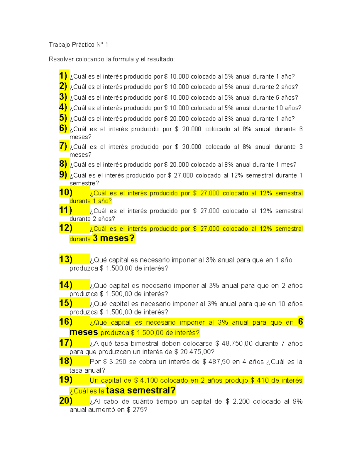Practico INT Simple 1 - ... - Trabajo Práctico N° 1 Resolver colocando la formula y el resultado ...