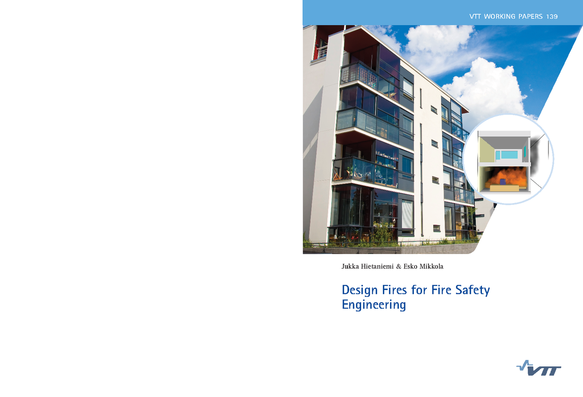 Design Fires for Fire Safety VTT - Jukka Hietaniemi & Esko Mikkola ...
