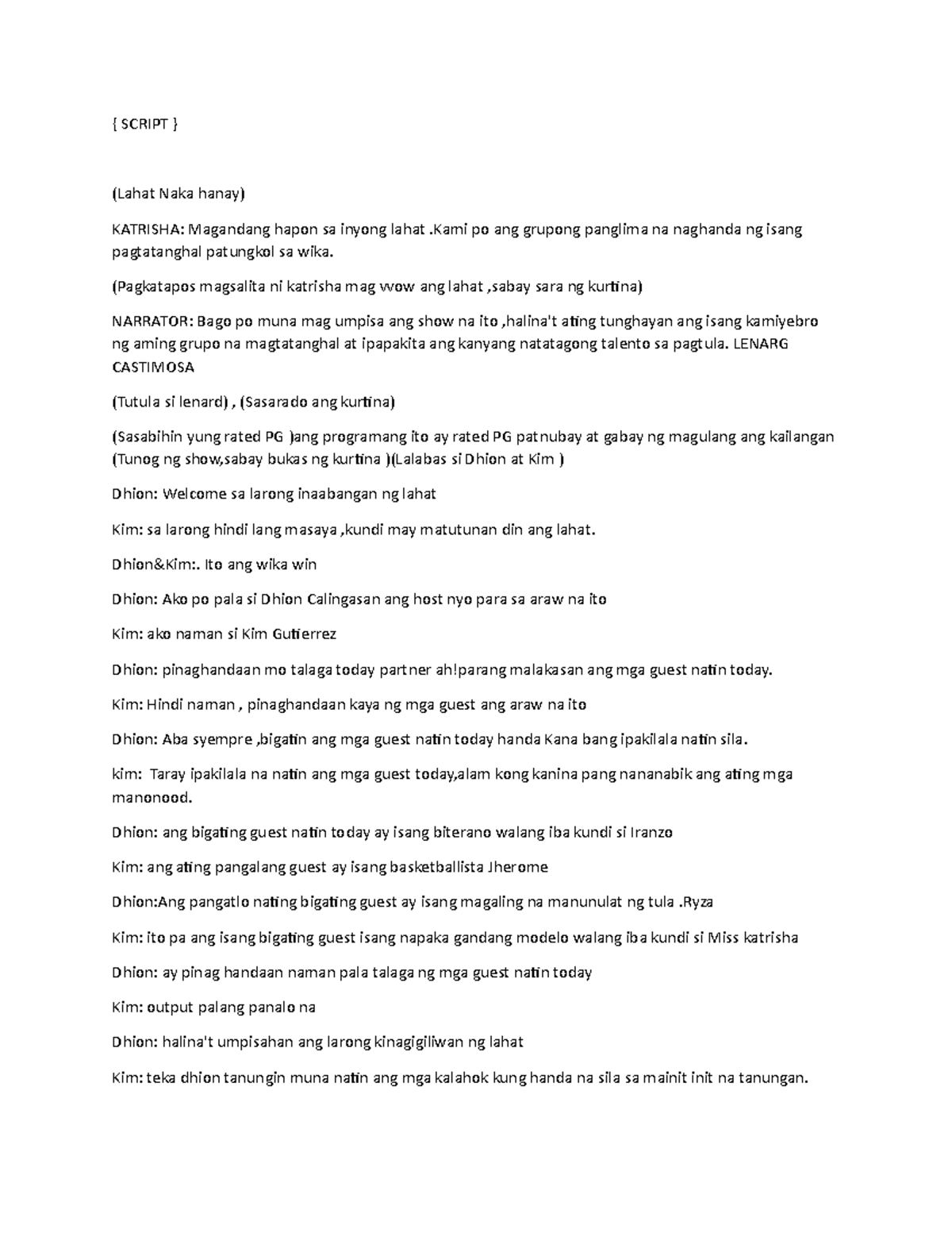 Script ni dhion - Lectures - { SCRIPT } (Lahat Naka hanay) KATRISHA: Magandang hapon sa inyong ...