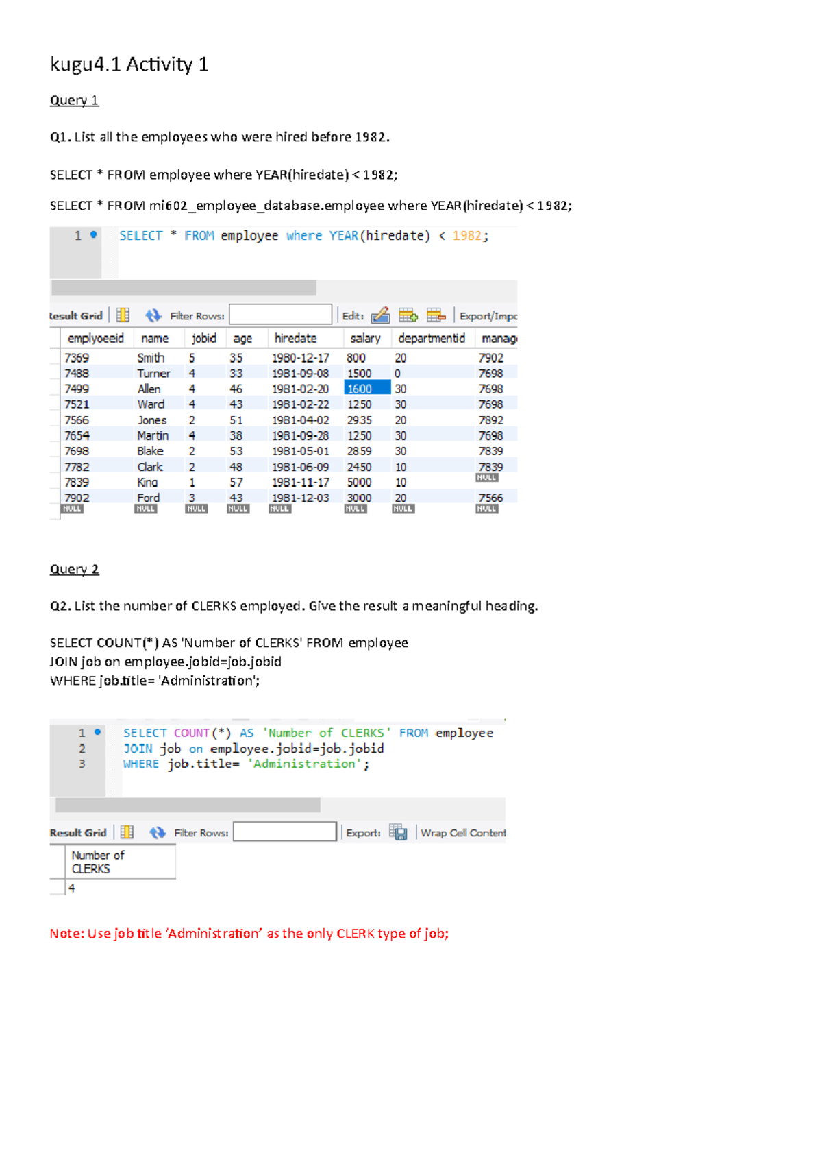 4.1 Activities 1-2 Solution SS - kugu4 Activity 1 Query 1 Q1. List all the employees who were ...