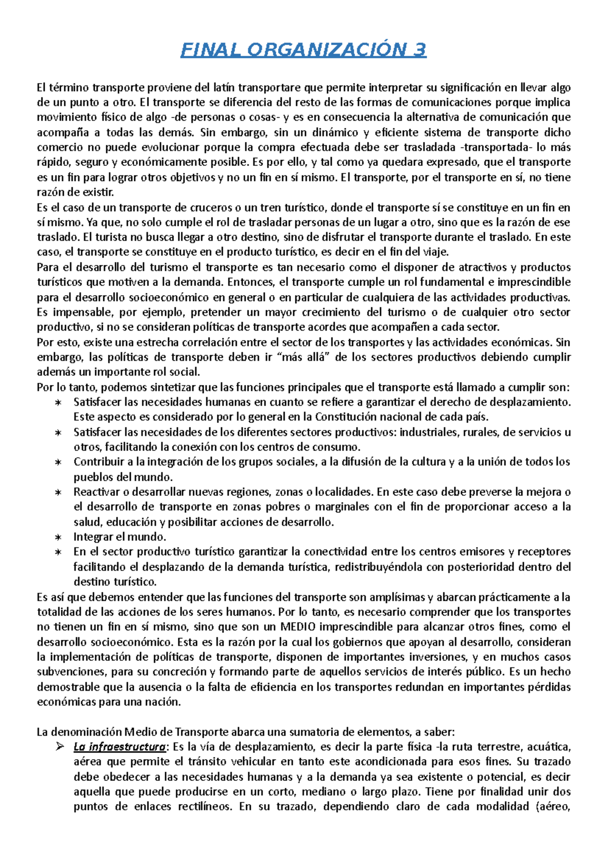 Resumen Final ORGA 3 (Autoguardado) - FINAL ORGANIZACIÓN 3 El término transporte proviene del ...