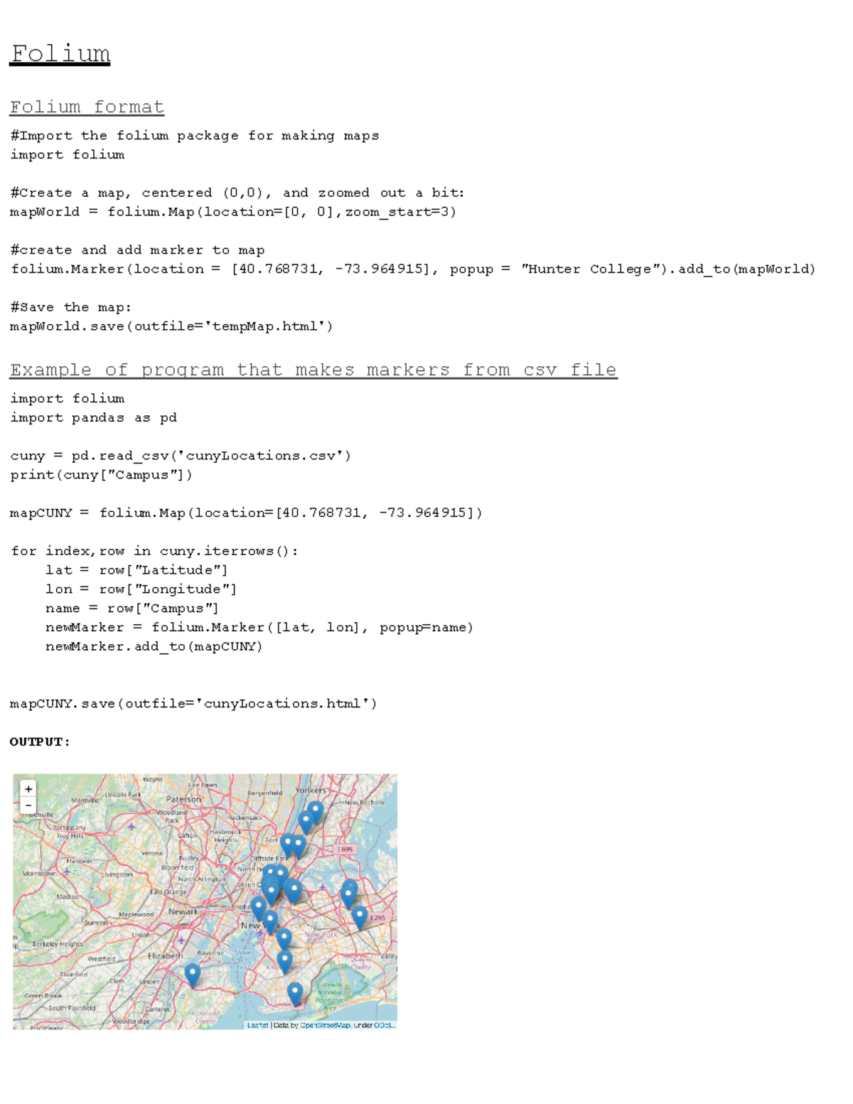 CSCI 127 Important Note Sheet - Folium Folium format #Import the folium ...