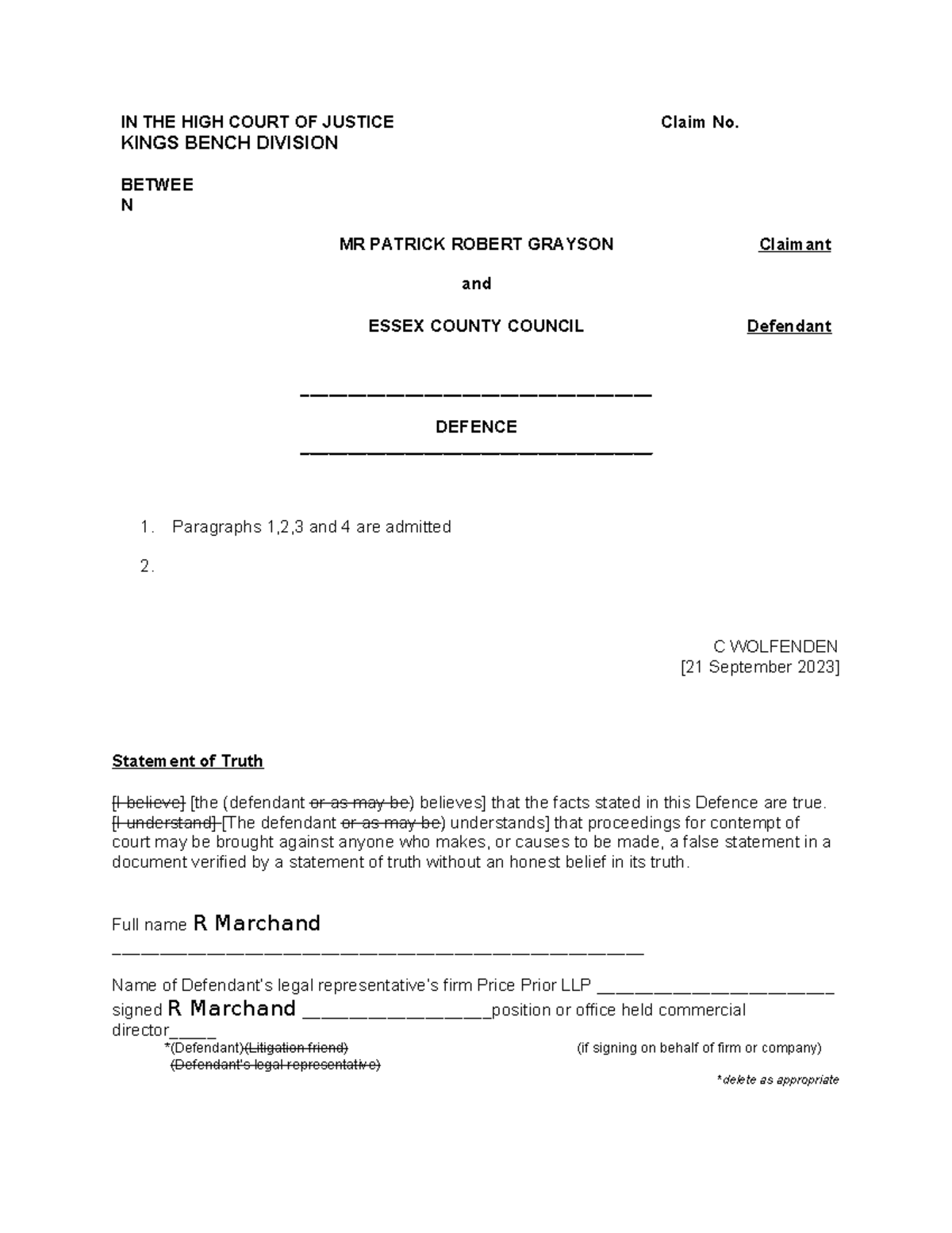 Defence Statement in High Court Case No. Claimant vs Defendant - IN THE ...