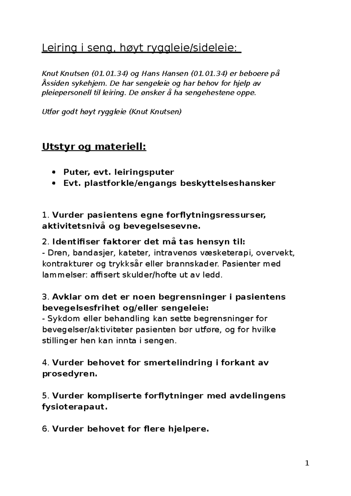 Leiring i seng - forklaring - Leiring i seng, høyt ryggleie/sideleie ...