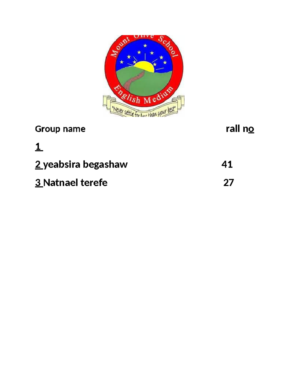 Biology assingment - Group name rall no 1 2 yeabsira begashaw 41 3 ...