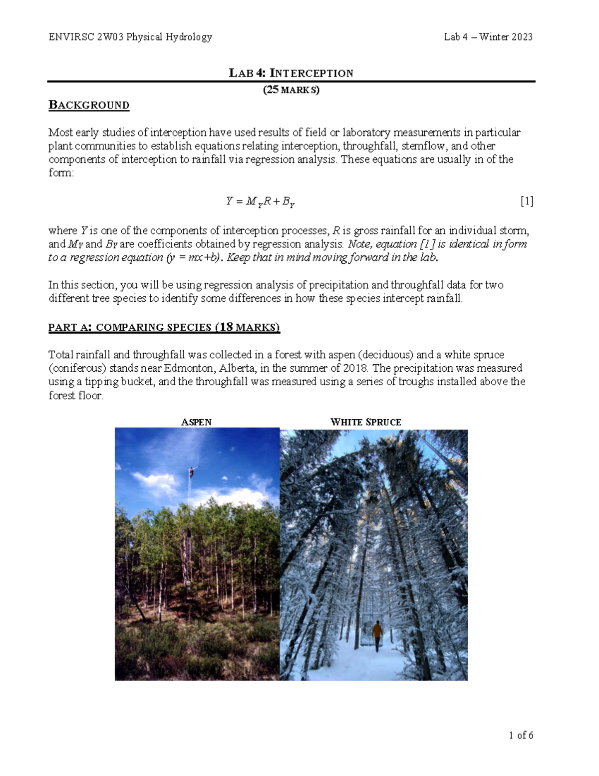 2W03 Lab 4 Interception 2023 - LAB 4: INTERCEPTION (25 MARKS) BACKGROUND Most early studies of ...