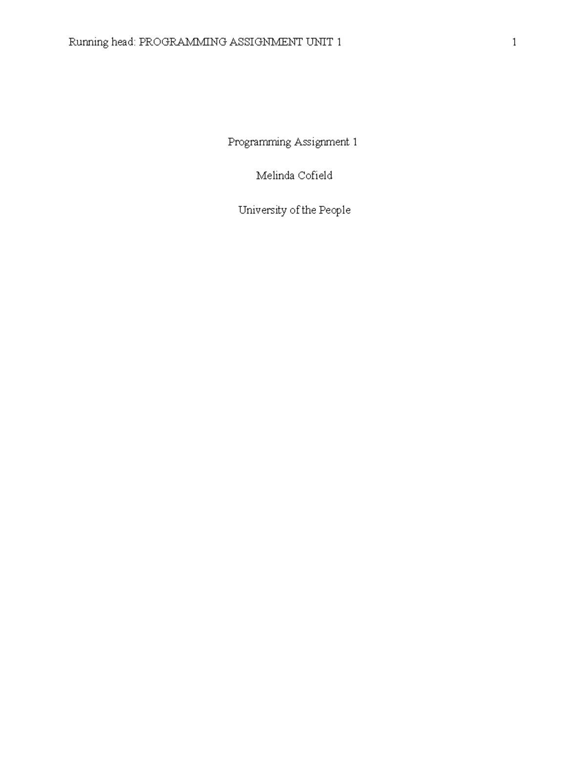 Programming Assignment Unit 1 - Programming Assignment 1 Melinda ...