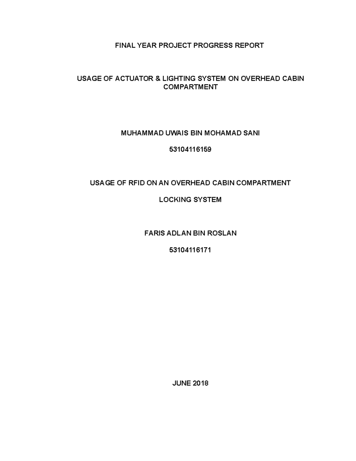 Fyp Progress Report Uwais - FINAL YEAR PROJECT PROGRESS REPORT USAGE OF ACTUATOR & LIGHTING ...