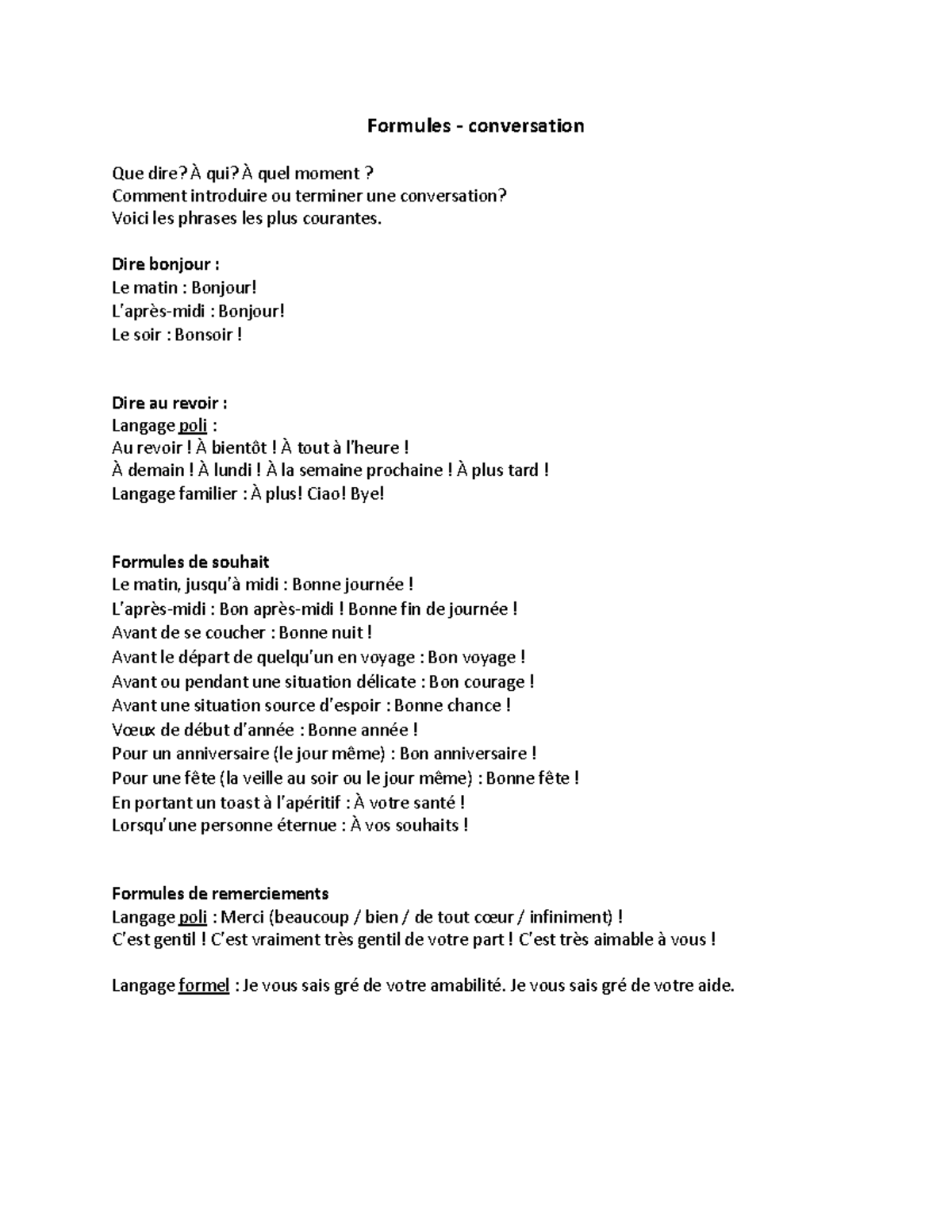 Formules de conversation - Formules - conversation Que dire? À qui? À ...