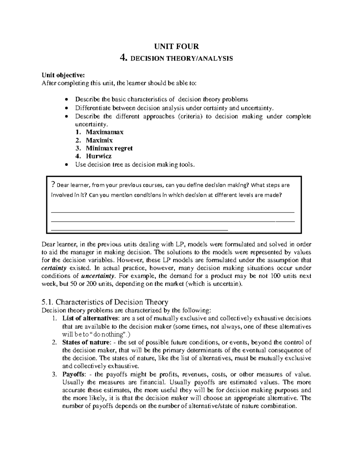 OR Chapter 4 Decision Theory Analysis - UNIT FOUR 4. DECISION THEORY/ANALYSIS Unit objective ...