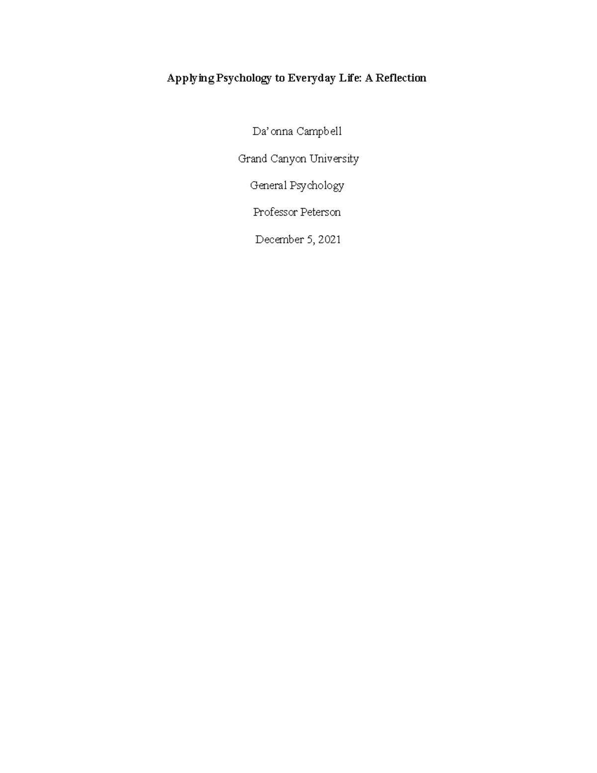 Applying Psychology to Everyday Life - Psychology is the “scientific ...