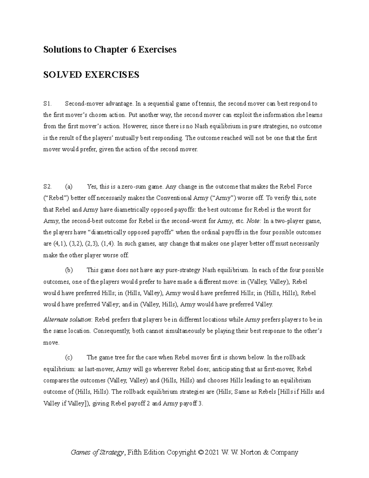 GOS5 CH06 solutions solved - Solutions to Chapter 6 Exercises SOLVED EXERCISES S1. Second-mover ...