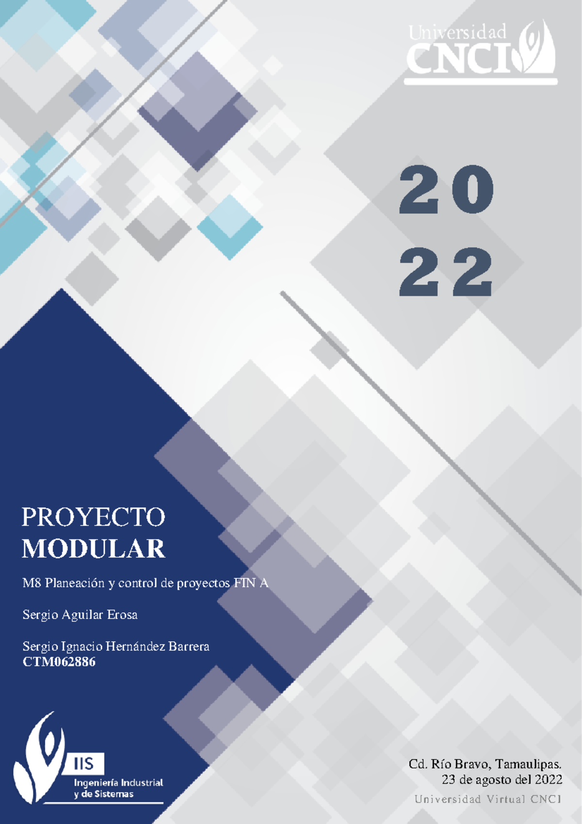 Planeación y control de proyectos proyecto modular - 20 22 Universidad ...