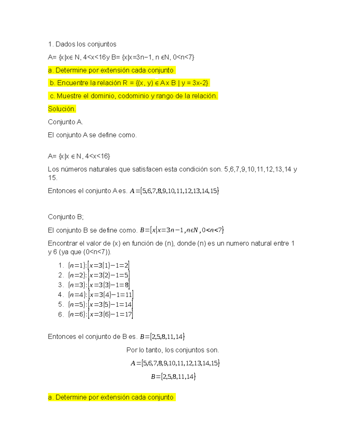Matematica discreta 1 - tarea - Dados los conjuntos A= {x|x∈ N, 4