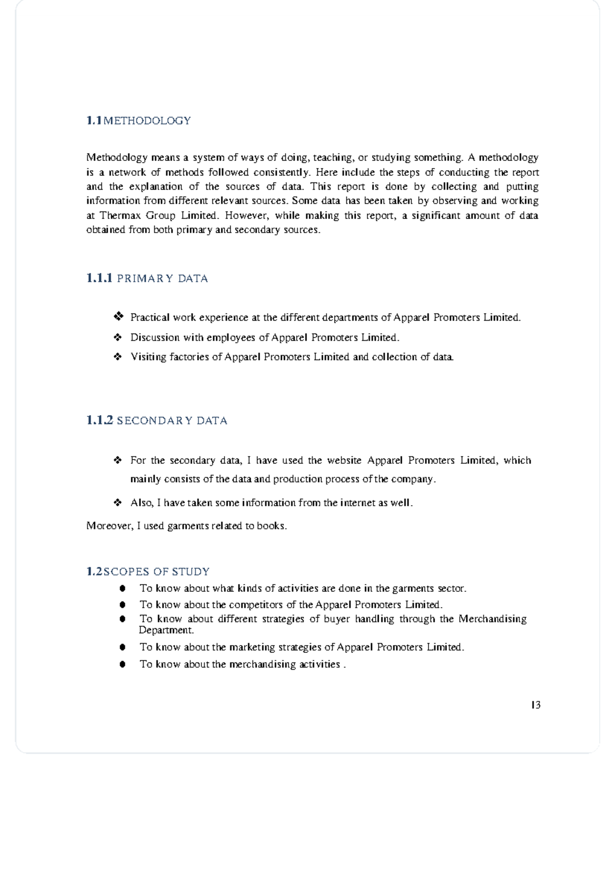 Methodology - dfdfdf - 1 METHODOLOGY Methodology means a system of ways of doing, teaching, or ...