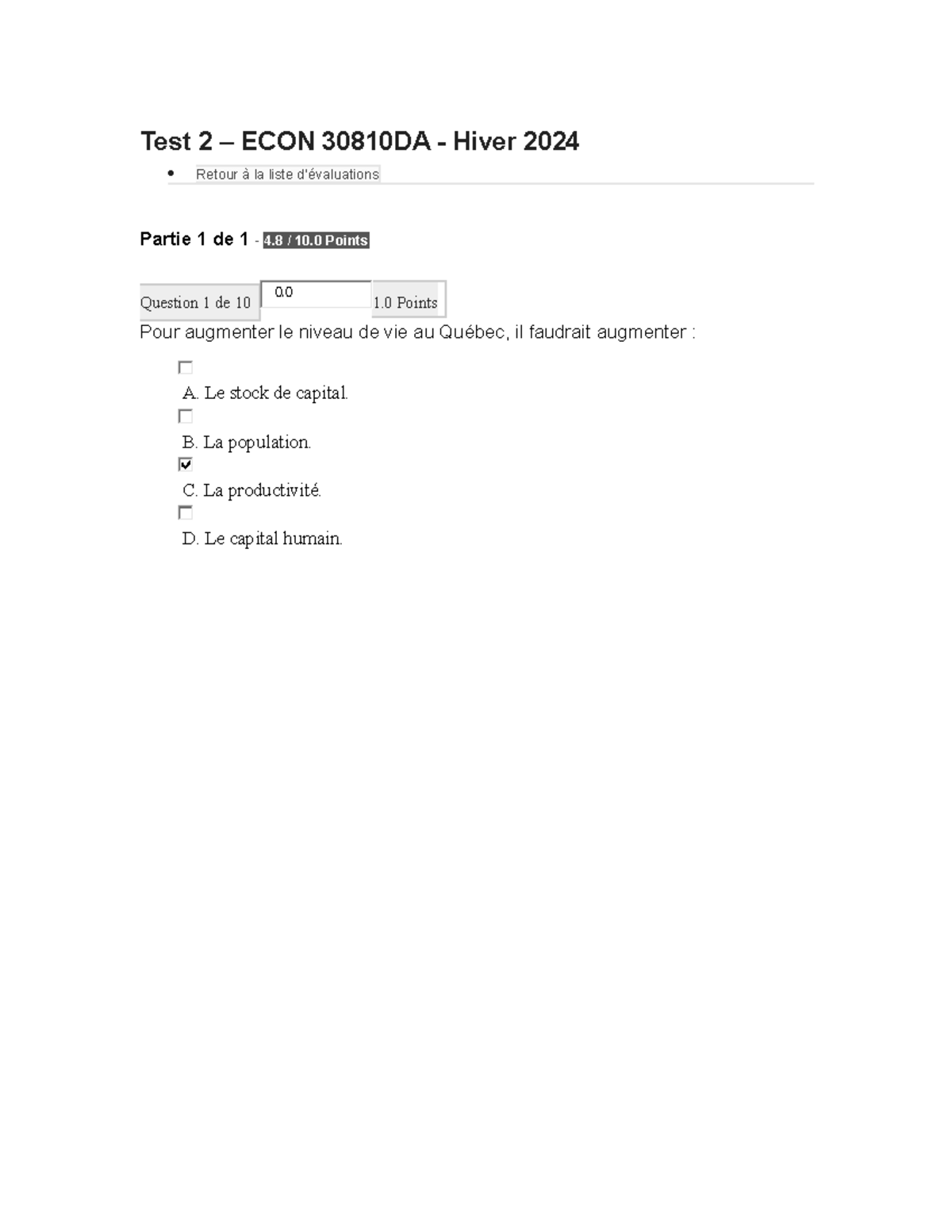 Test 2 - QUIZZ 2 - Test 2 – ECON 30810DA - Hiver 2024 Retour à la liste ...