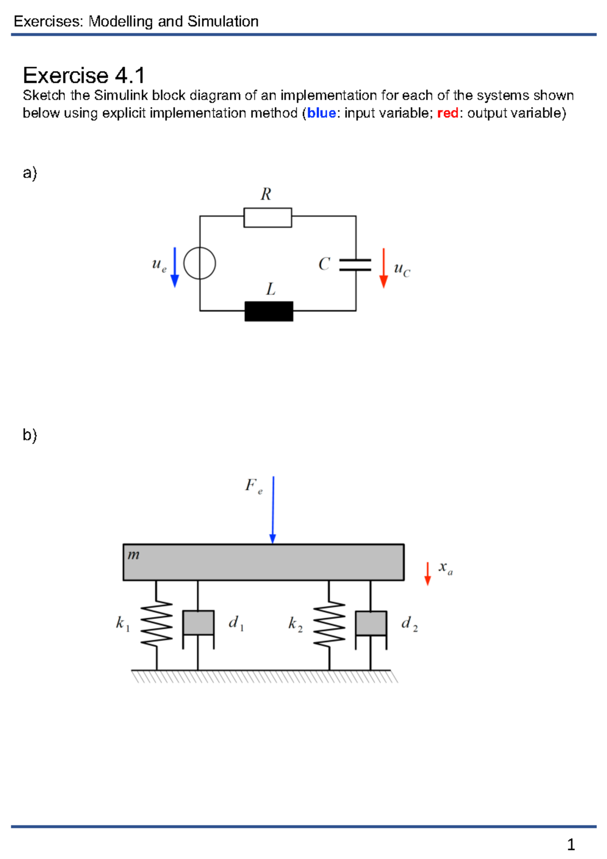 Exercises Chapter 4 WS22 - Exercise 4. Sketch the Simulink block ...