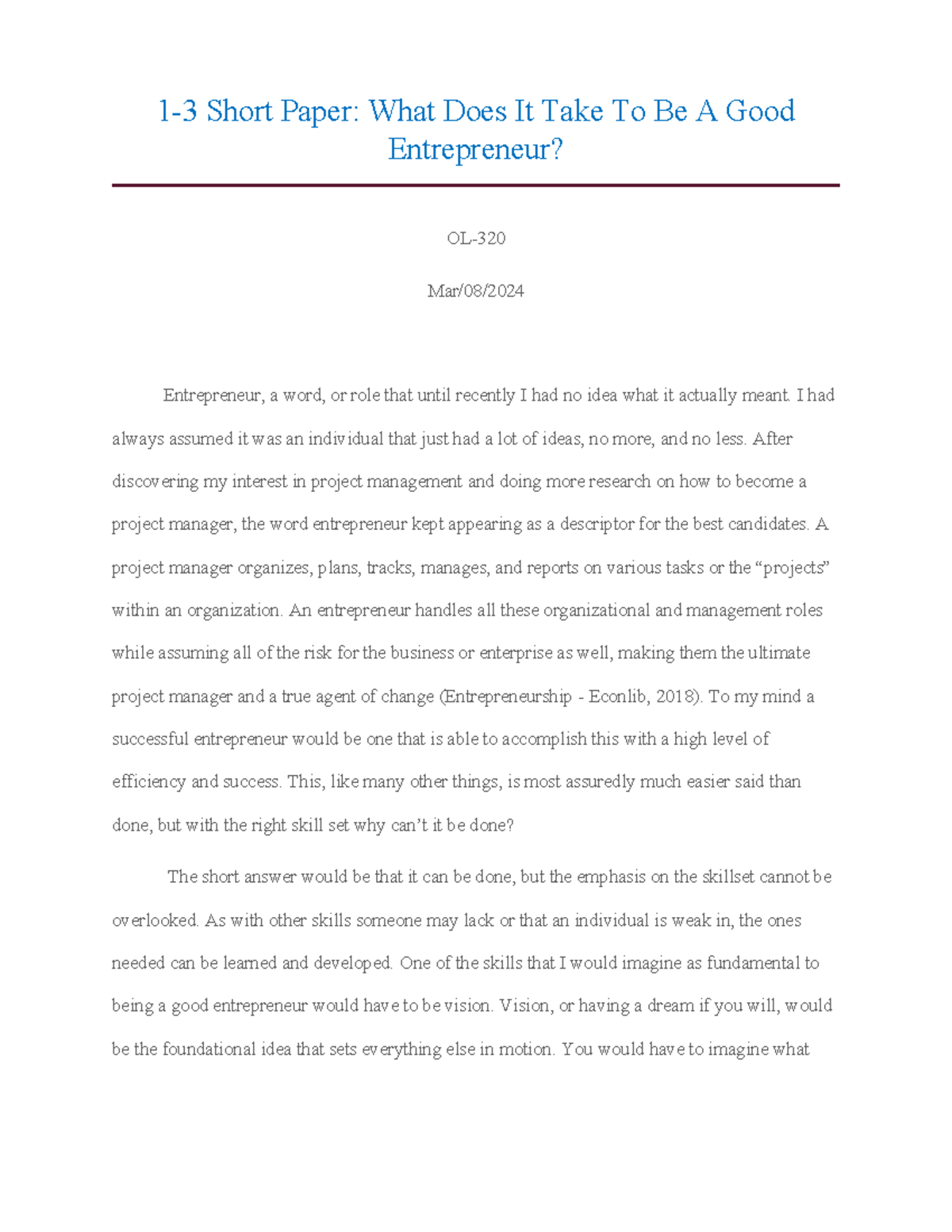 1-3 Short Paper - I had always assumed it was an individual that just ...