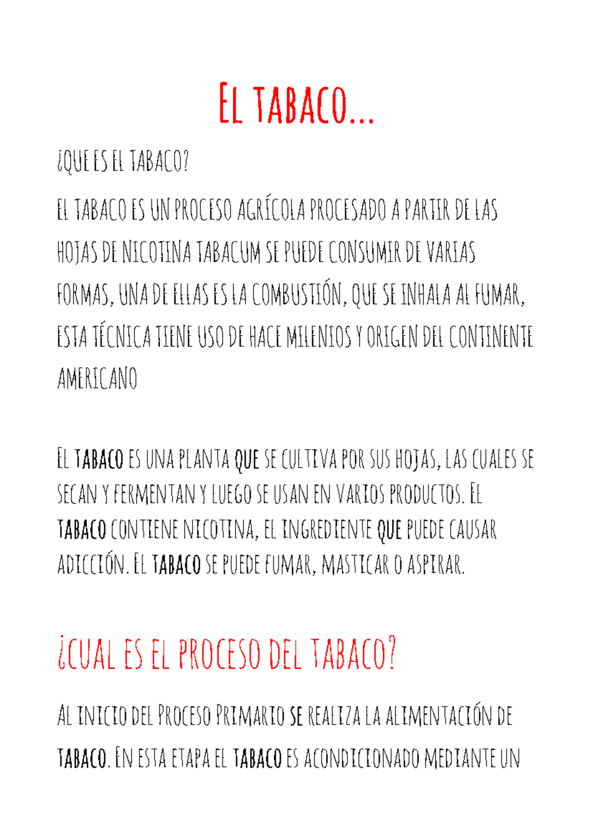 El tabaco - .. ¿QUE ES EL TABACO? EL TABACO ES UN PROCESO AGRÍCOLA ...