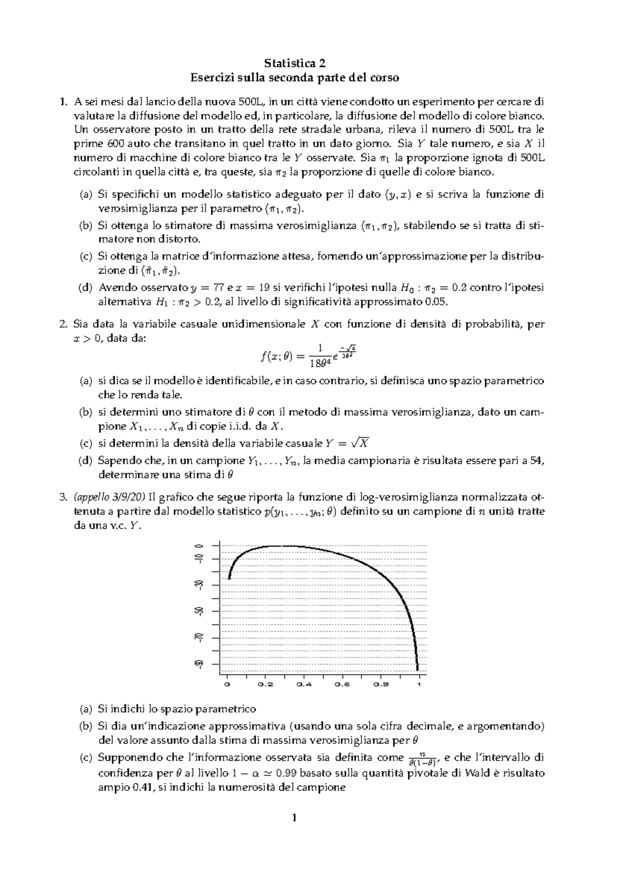 Esercizi parte 2 - Statistica 2 Esercizi sulla seconda parte del corso A sei mesi dal lancio ...