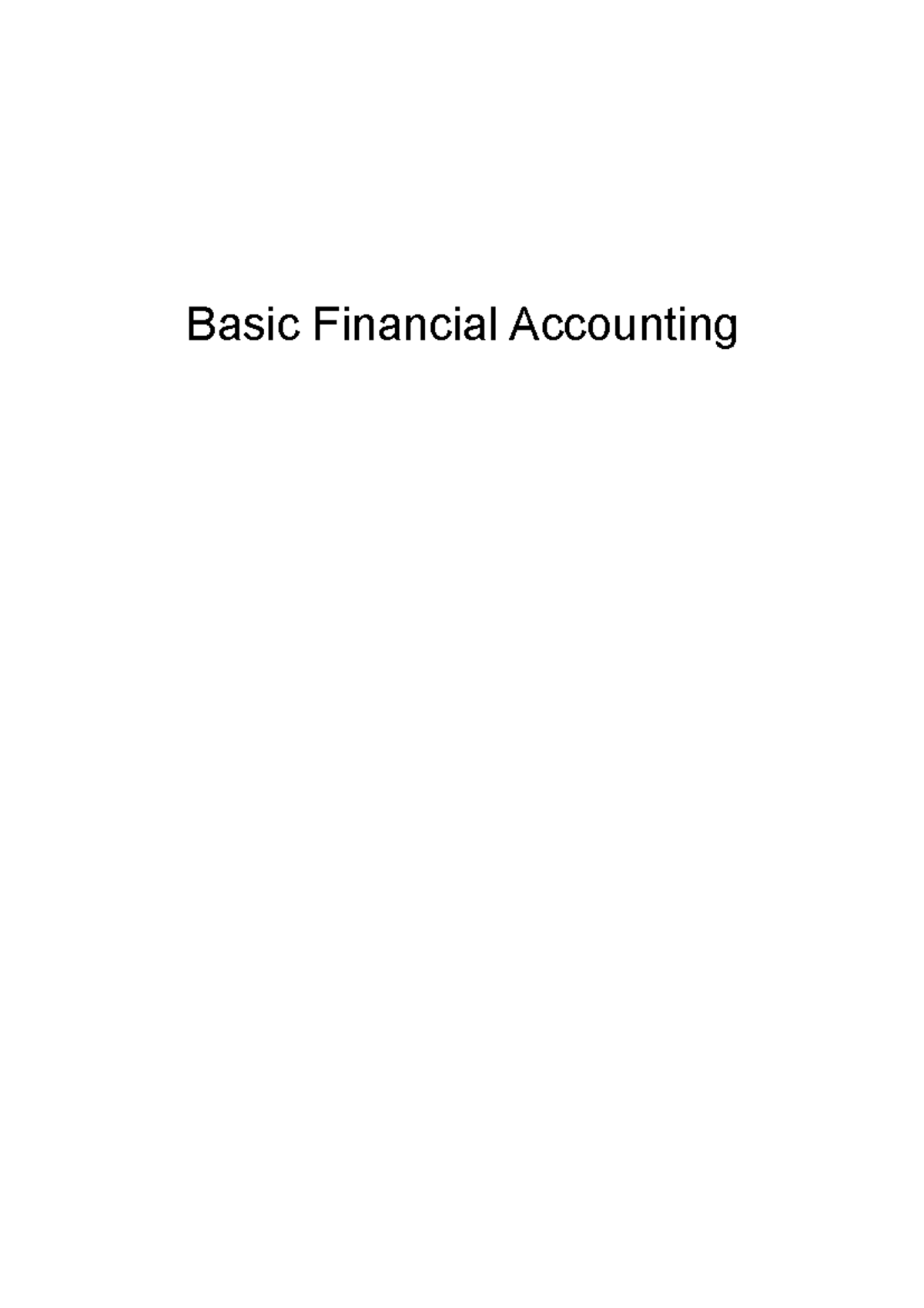 Notes - Basic Financial Accounting - Basic Financial Accounting Part 1 ...