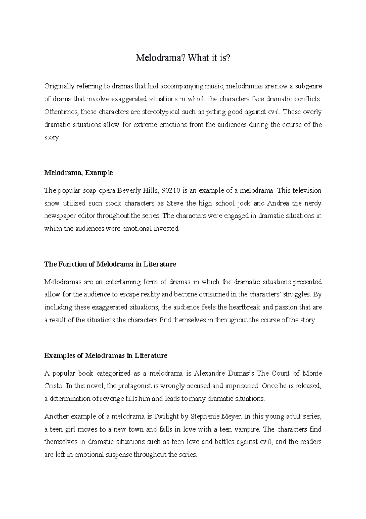 Melodrama - Oftentimes, these characters are stereotypical such as ...