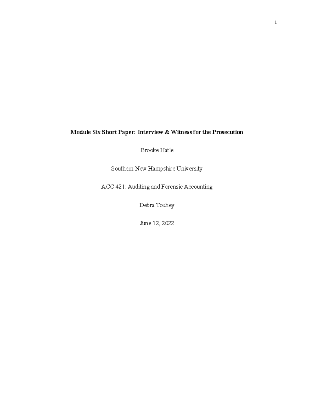 ACC 421 Module Six Short Paper - 1 Module Six Short Paper: Interview ...