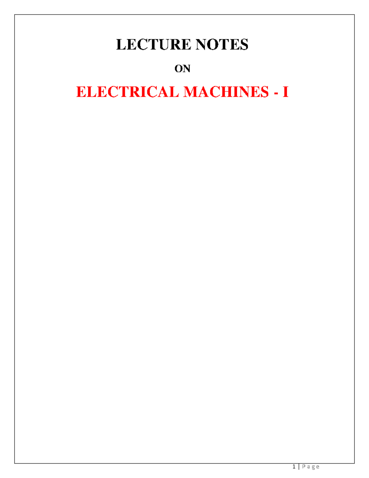 Electrical machines 1 notes 1 - LECTURE NOTES ON ELECTRICAL MACHINES ...