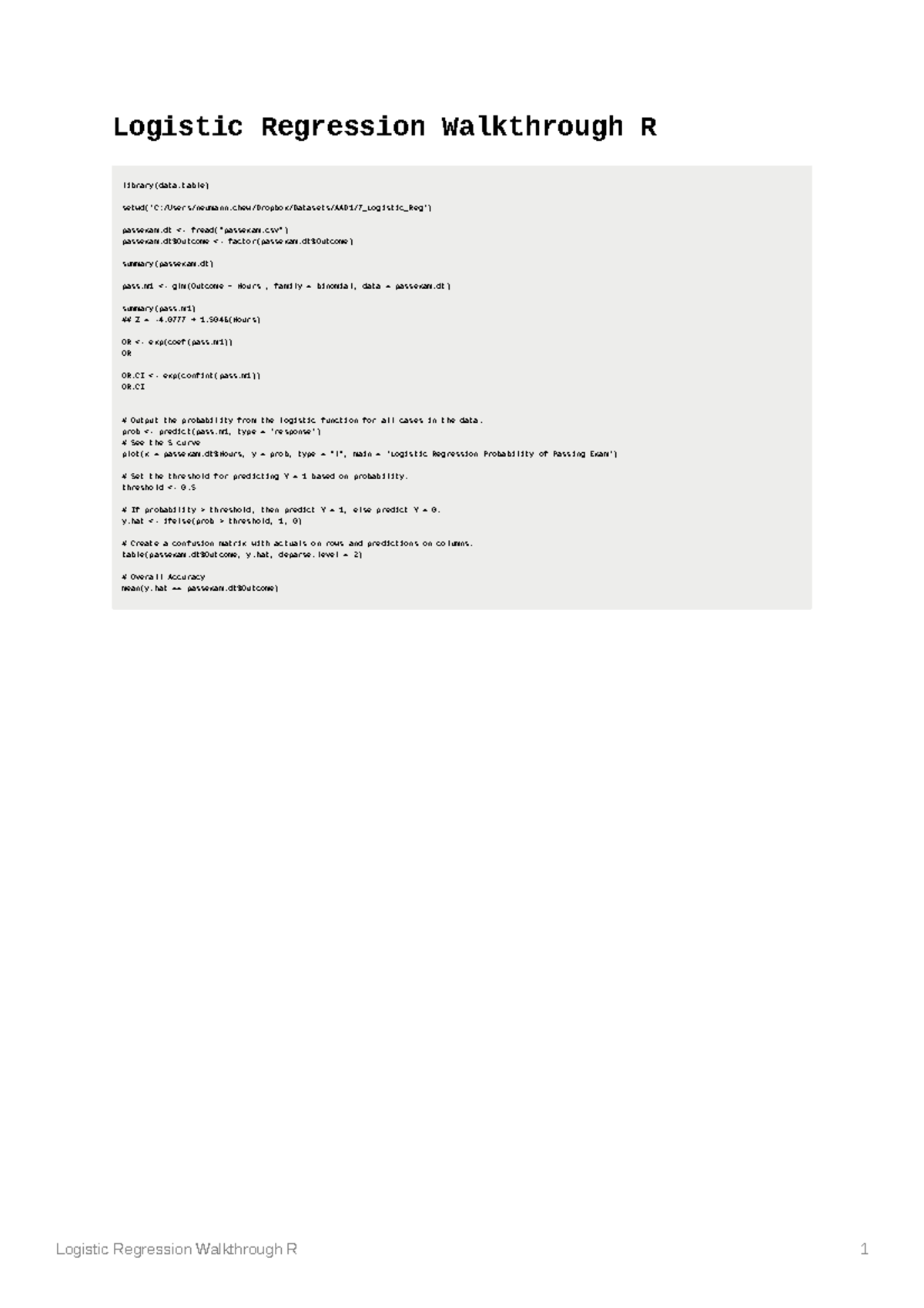 Logistic Regression Walkthrough R Syntax To Appreciate Code In The Course Projects Refer To