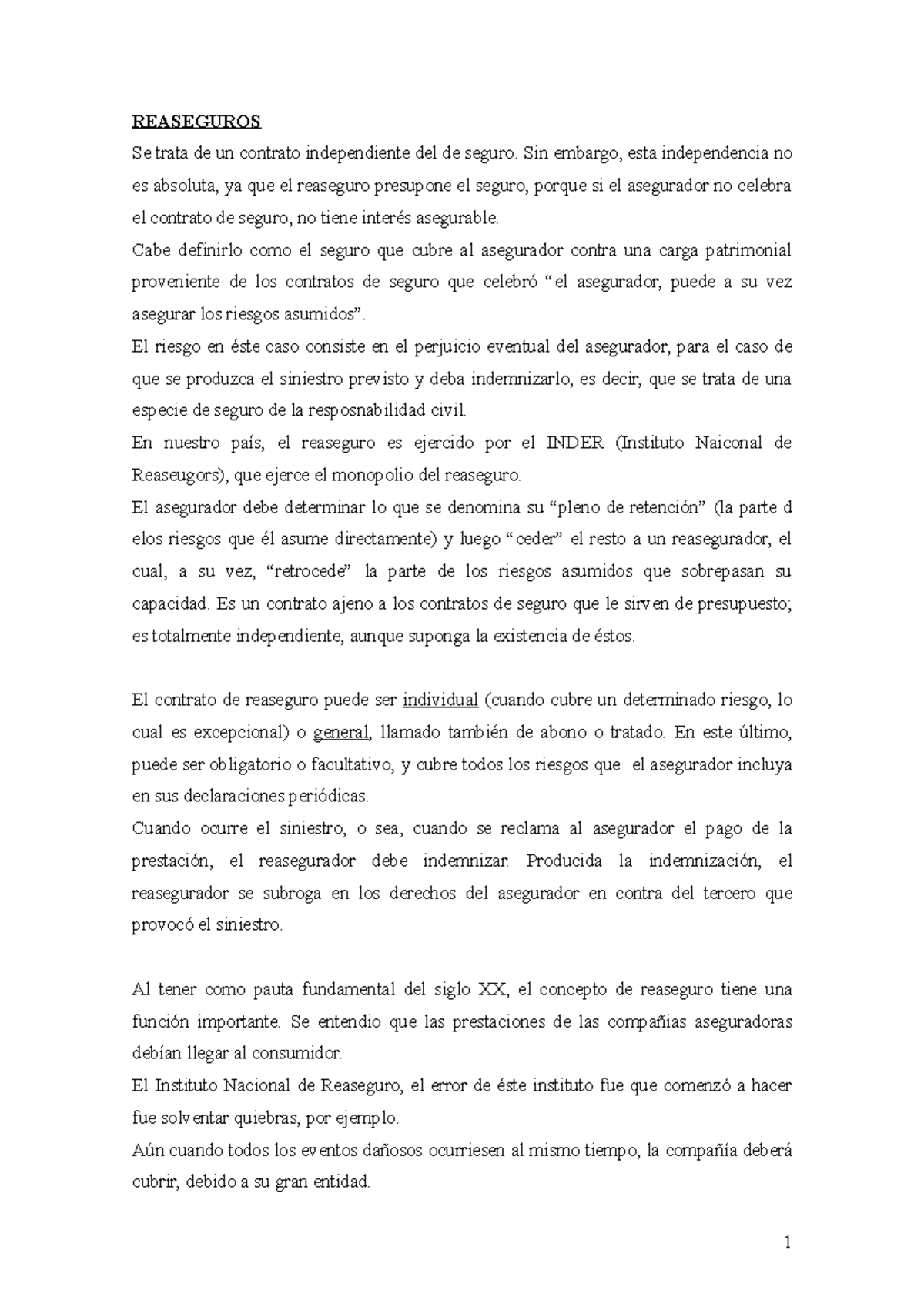 Reaseguros - REASEGUROS Se trata de un contrato independiente del de seguro. Sin embargo, esta ...