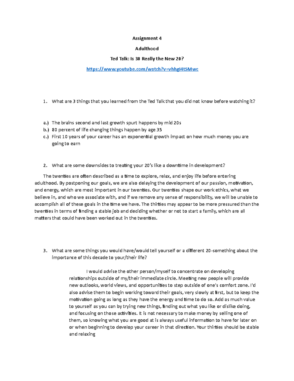 Activity 4 - Ted Talk assignment - Assignment 4 Adulthood Ted Talk: Is ...