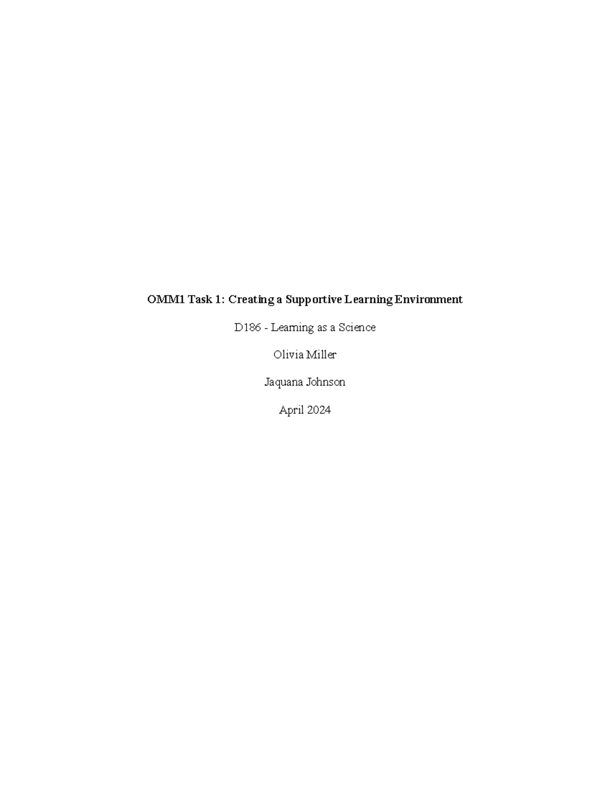 OMM1 Task 1 - D186 - OMM 1 Task 1 - OMM1 Task 1: Creating a Supportive ...