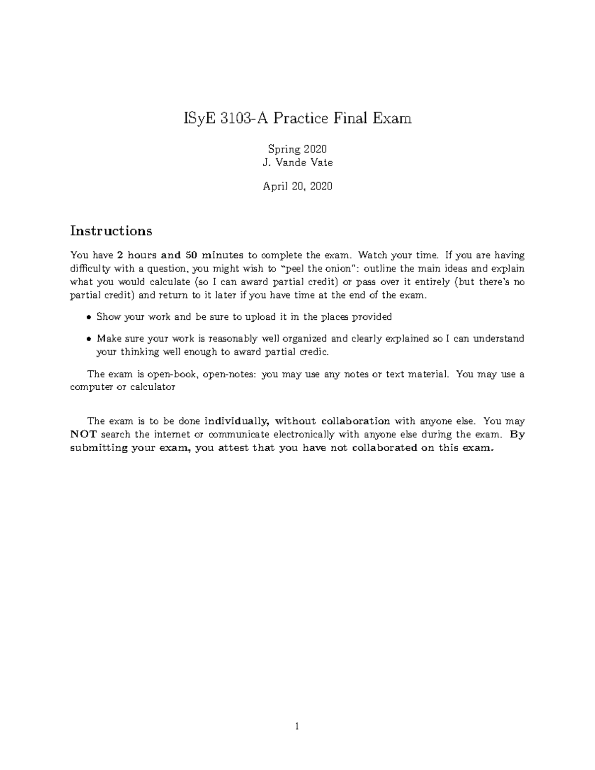 IE 3103 Practice Final Exam - ISyE 3103-A Practice Final Exam Spring ...