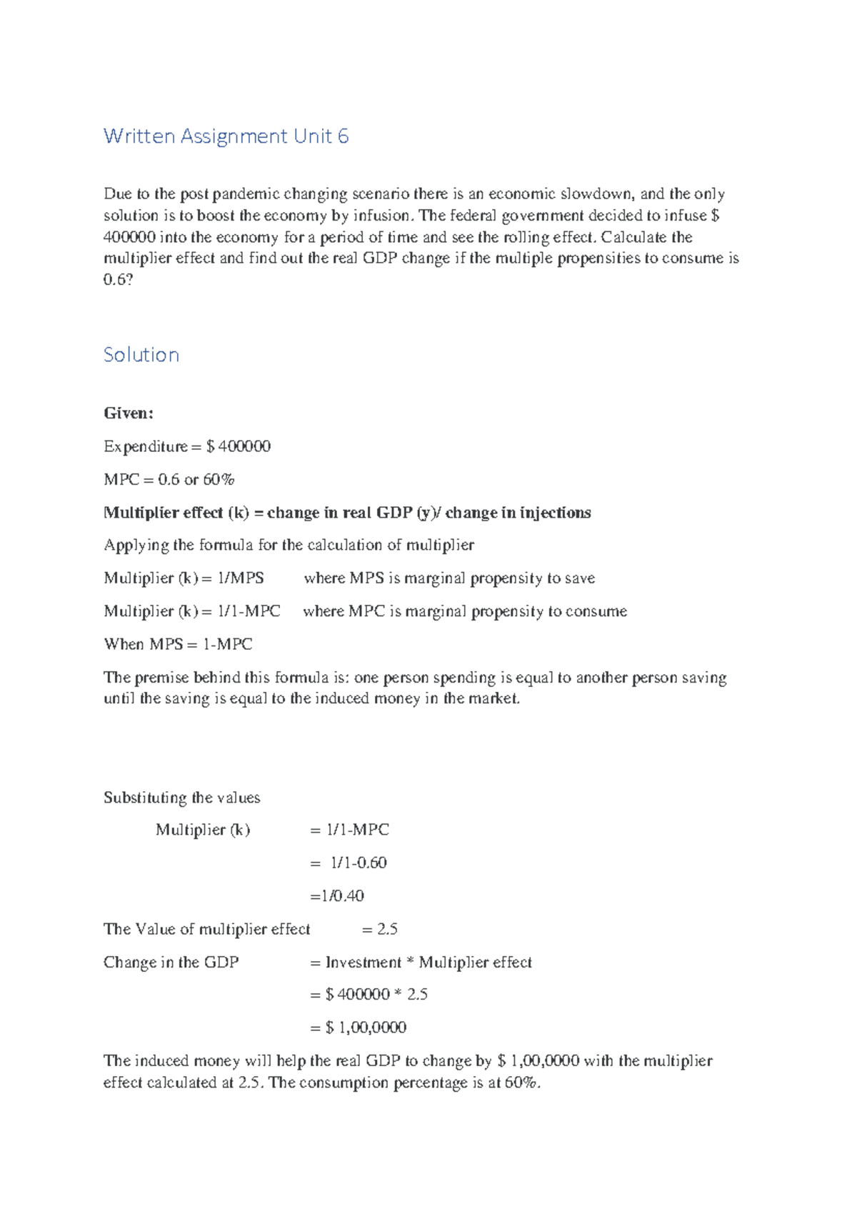 ECON 1580 prompt and solution for WA6 - Written Assignment Unit 6 Due to the post pandemic ...