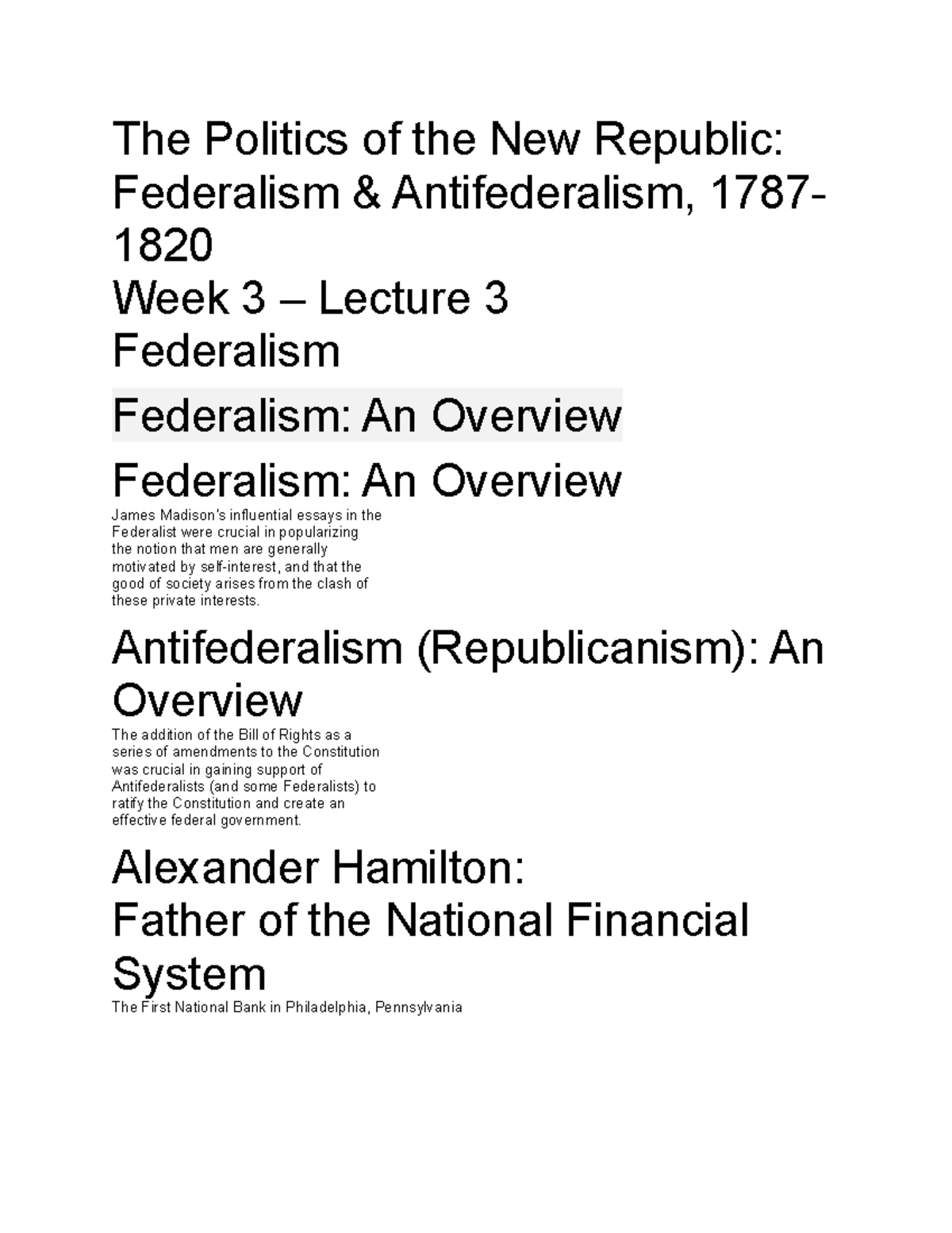 Week 3 Lecture 3 - The Politics of the New Republic: Federalism ...
