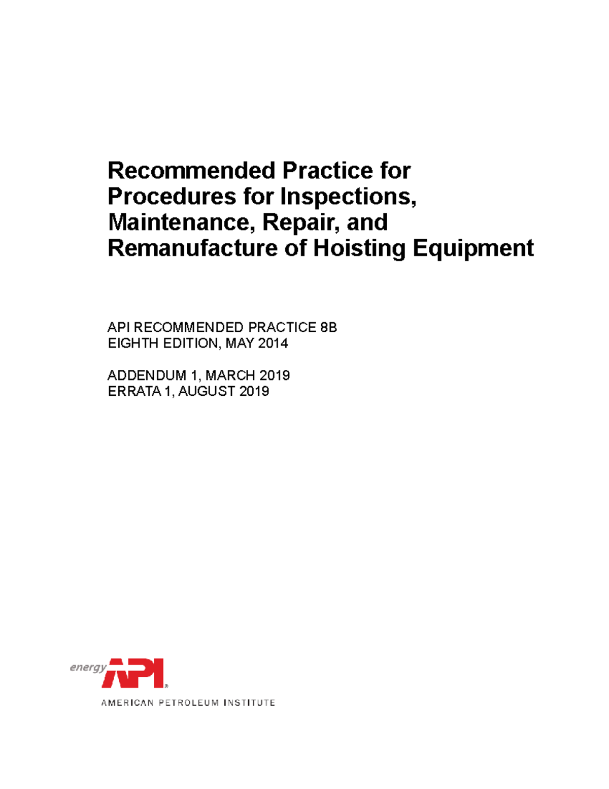 API RP 8B Recommended Practice for Procedures for Inspections ...