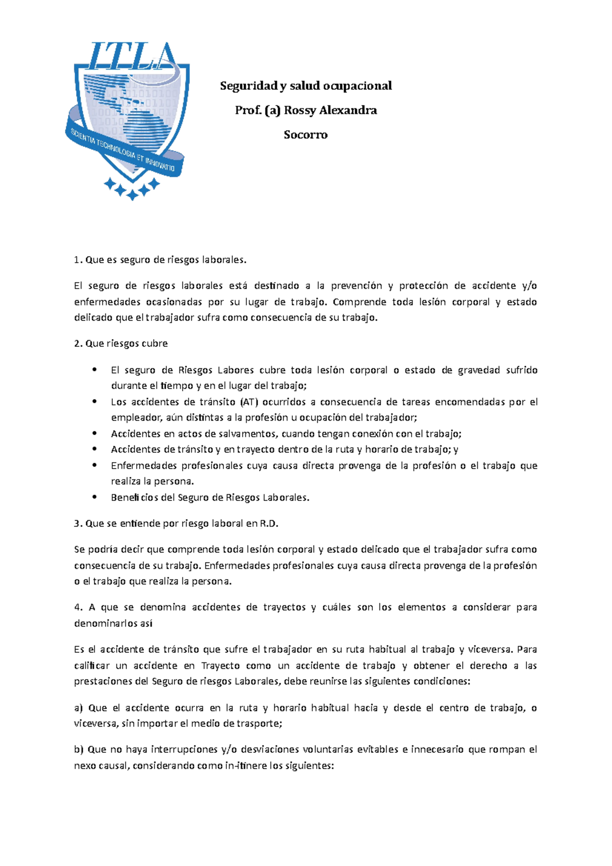 Preguntas arl - Seguridad y salud ocupacional Prof. (a) Rossy Alexandra ...
