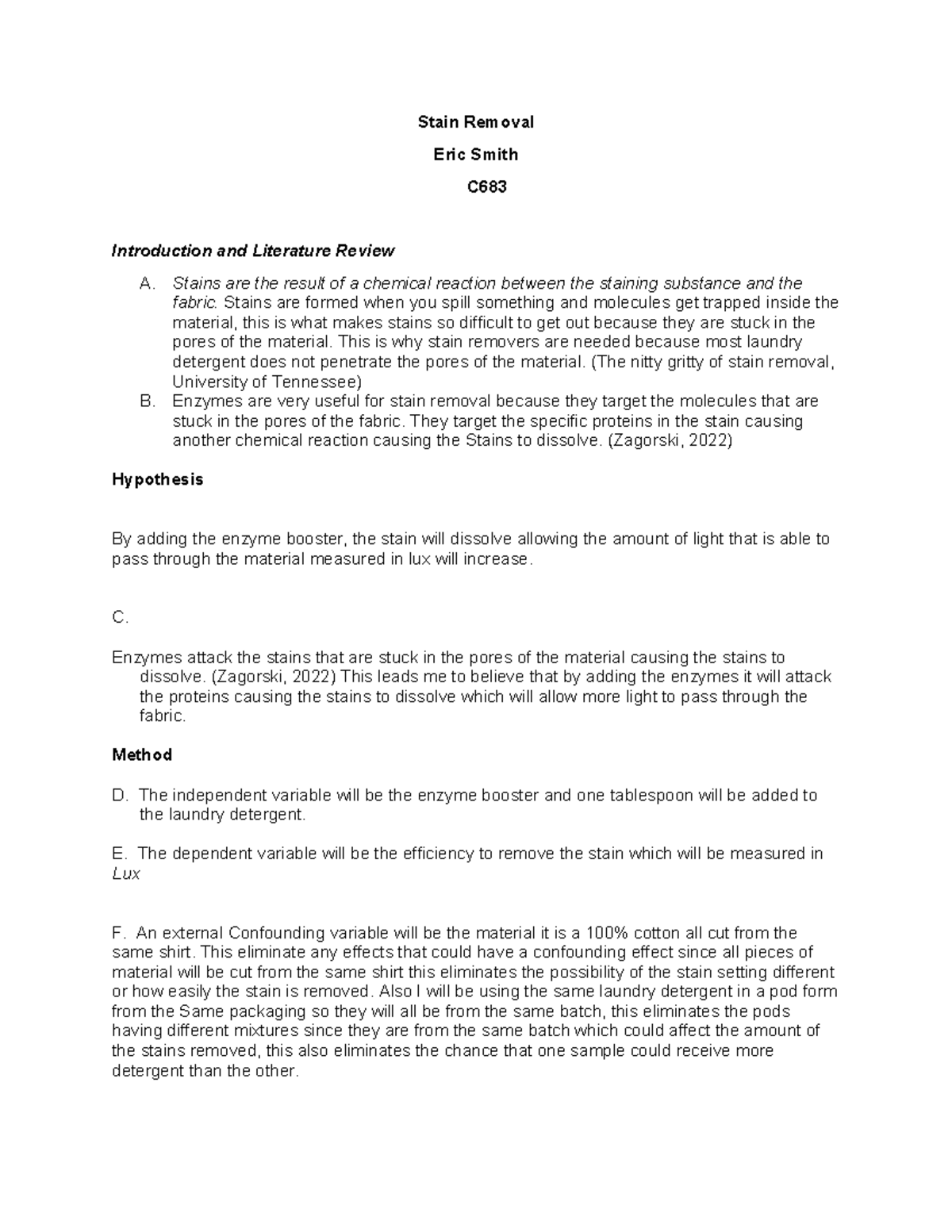 C683 Experiment - Stain Removal Eric Smith C Introduction and Literature Review A. Stains are ...