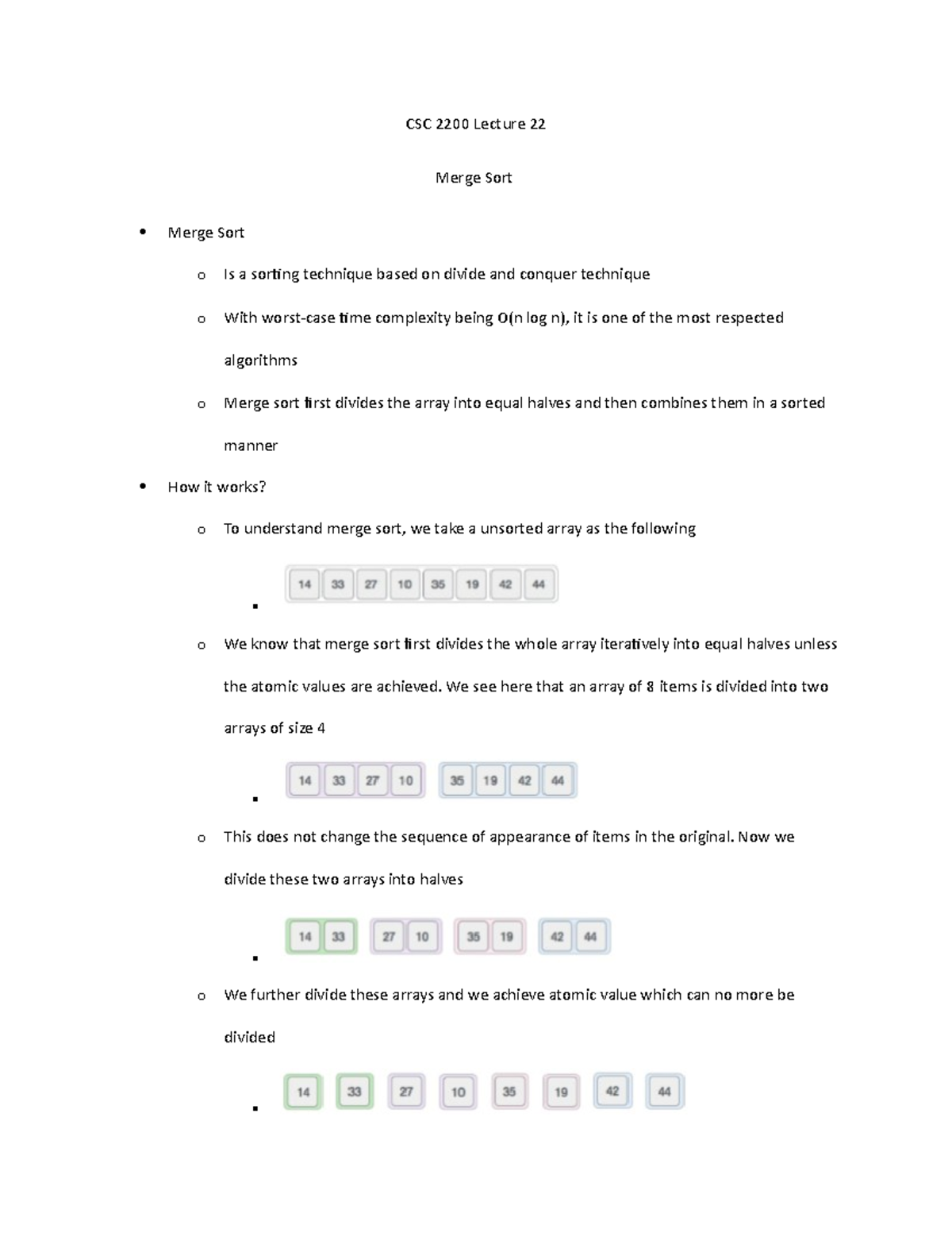 CSC 2200 Lecture 22 - CSC 2200 Lecture 22 Merge Sort Merge Sort o Is a ...